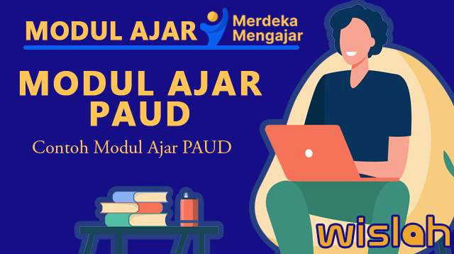 Modul Ajar Kurikulum Merdeka PAUD dan Contohnya (Terbaru dan Lengkap)