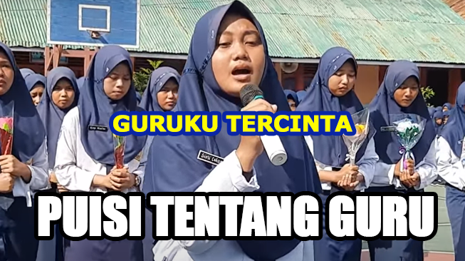 35 Puisi Tentang Guru, Ada 4 bait, 3 dan 2 Bait Singkat, Semuanya ...
