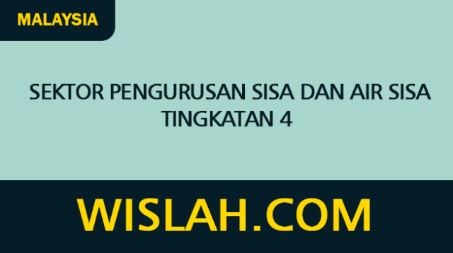 Sektor Pengurusan Sisa dan Air Sisa Tingkatan 4 (Sains Bab 4 "Teknologi ...